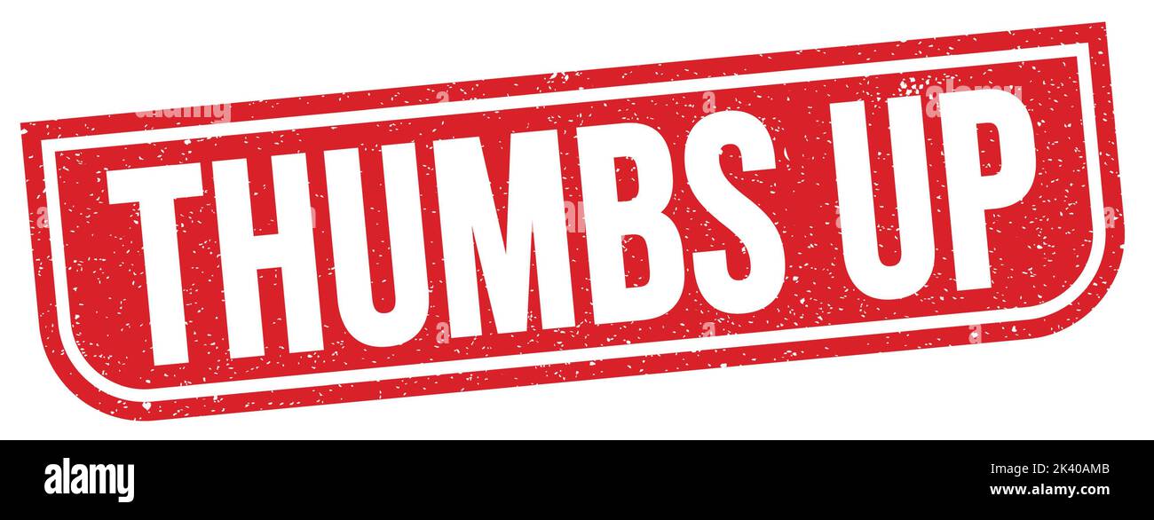 THUMBS UP text written on red grungy stamp sign Stock Photo - Alamy
