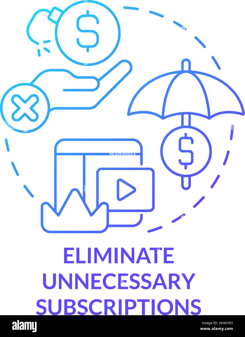 Eliminate Unnecessary Subscriptions Blue Gradient Concept Icon Stock