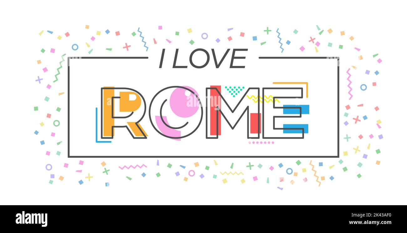 I love Rome. Vector lettering for postcards, posters, posters and ...