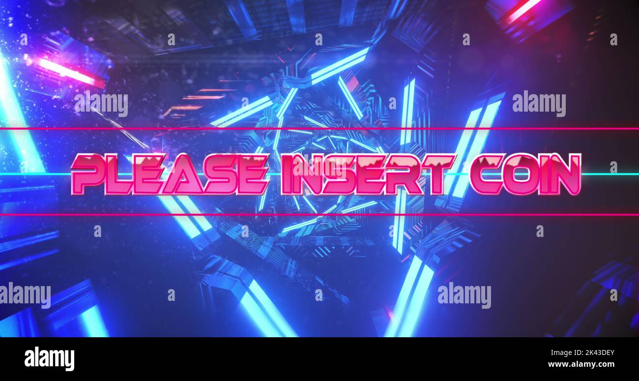 Image of please insert coin text banner over neon blue tunnel in ...