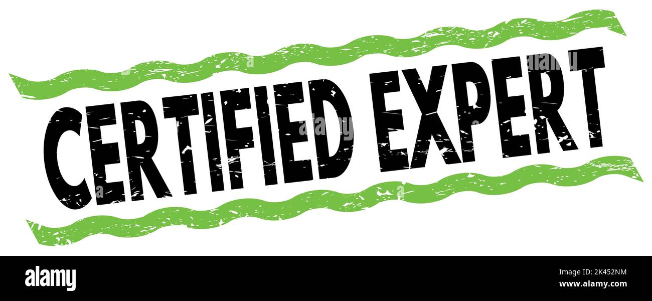 CERTIFIED EXPERT text written on green-black lines stamp sign Stock ...
