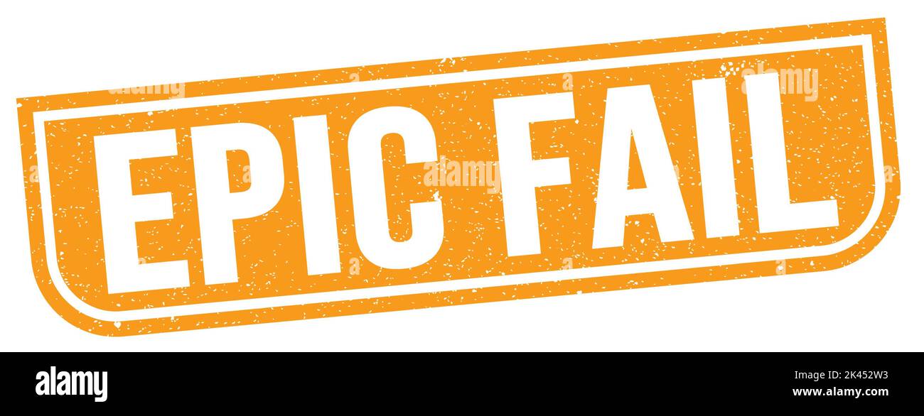 Epic fail banner hi-res stock photography and images - Alamy