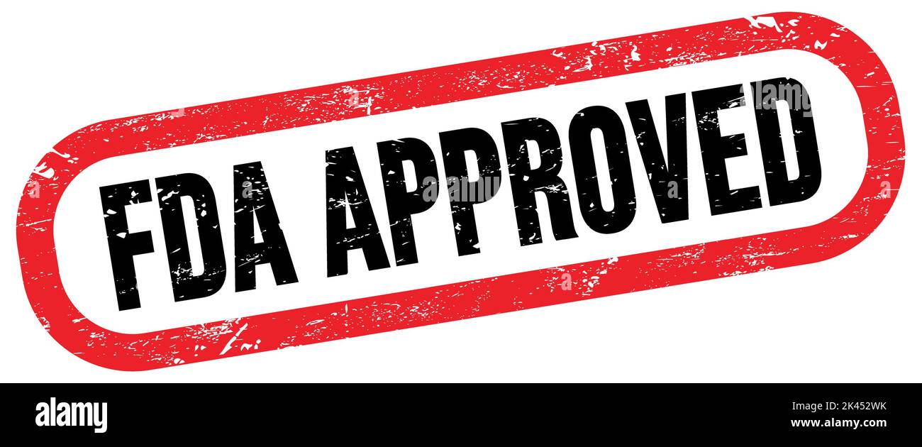 FDA APPROVED, text on red-black rectangle stamp sign Stock Photo - Alamy