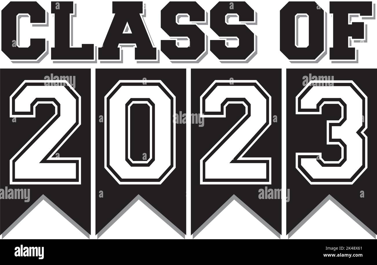 Class of 2023 Black and White Banner Stock Vector Image & Art - Alamy
