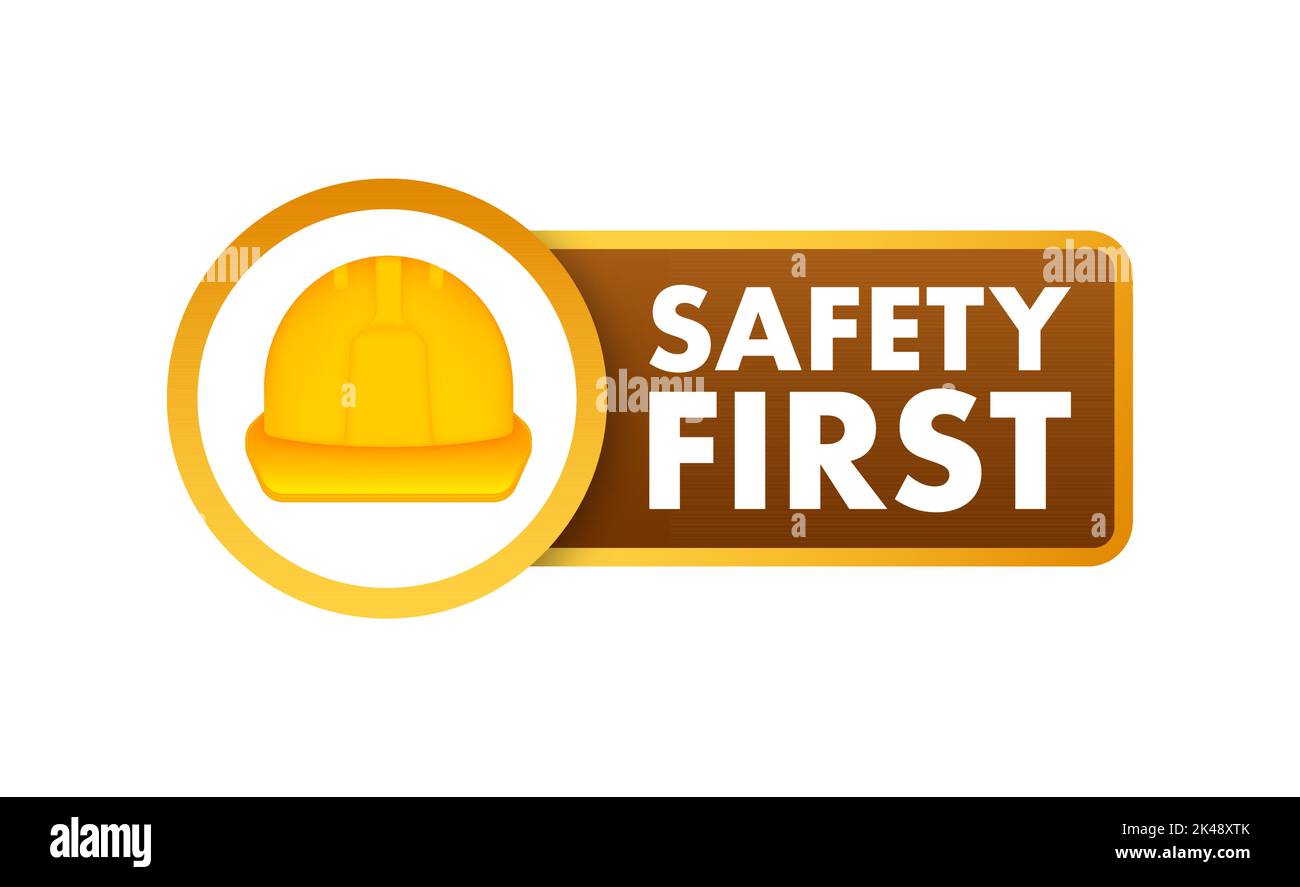 Safety First shield sign. Health and safety. Vector stock illustration ...