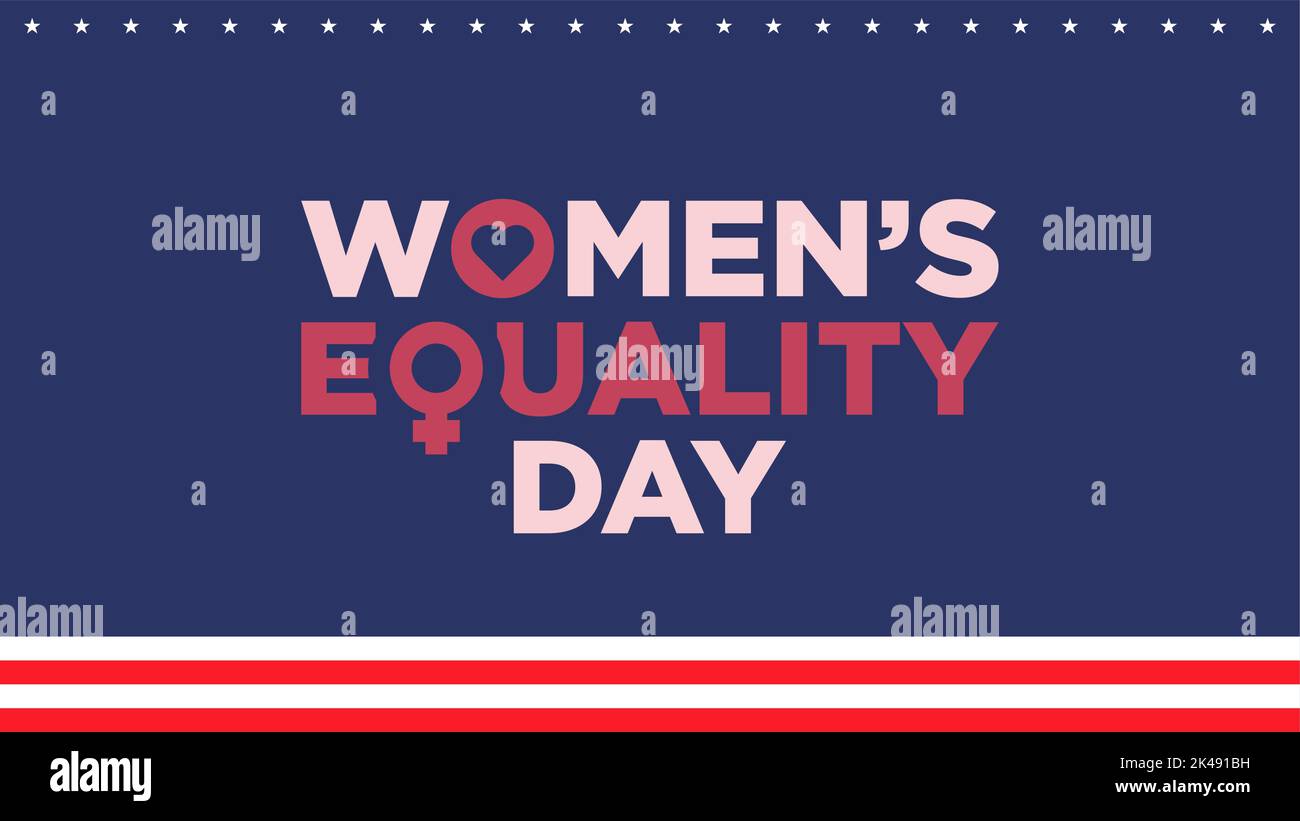 Vector graphic illustration and text of women's equality day background ...