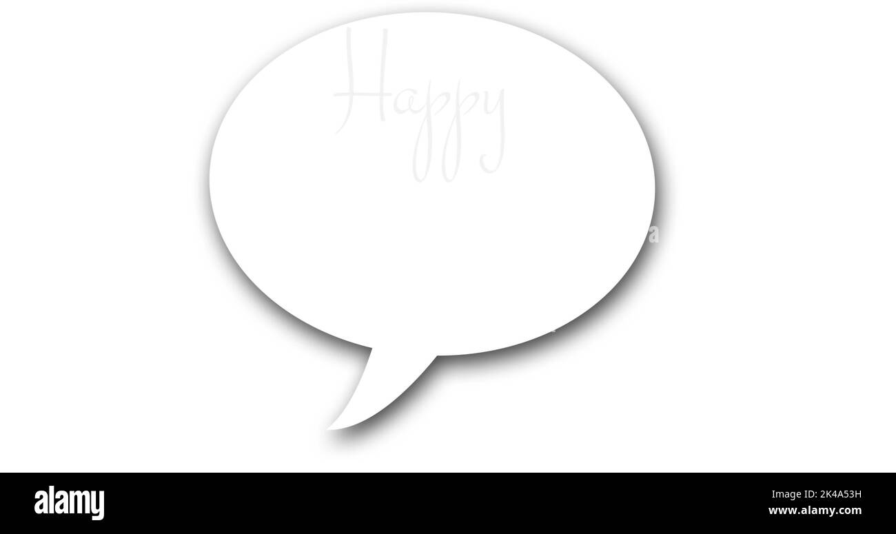 Image of happy text in white speech bubble, with copy space, on white ...