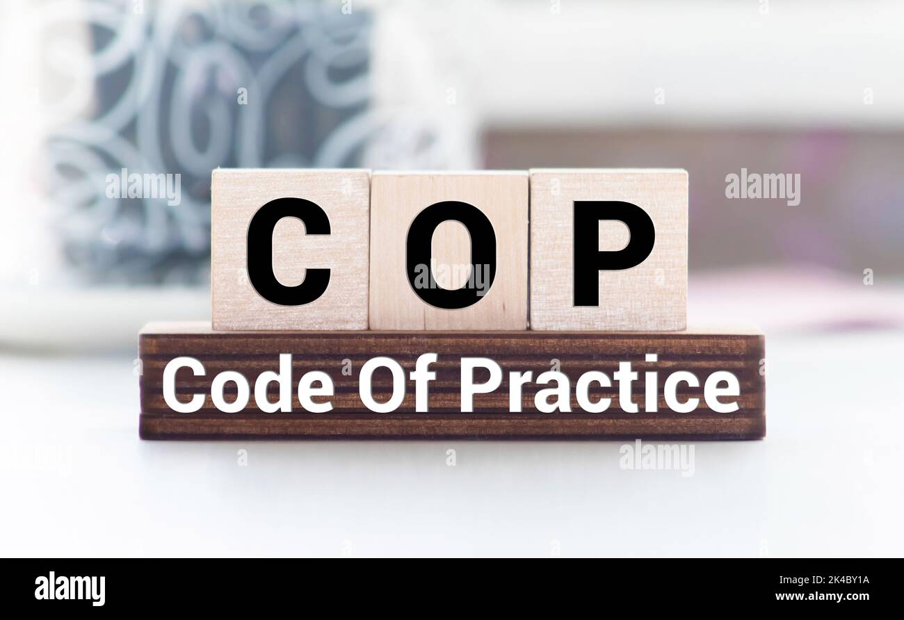 Concept image of Business Acronym COP Code Of Practice written over ...