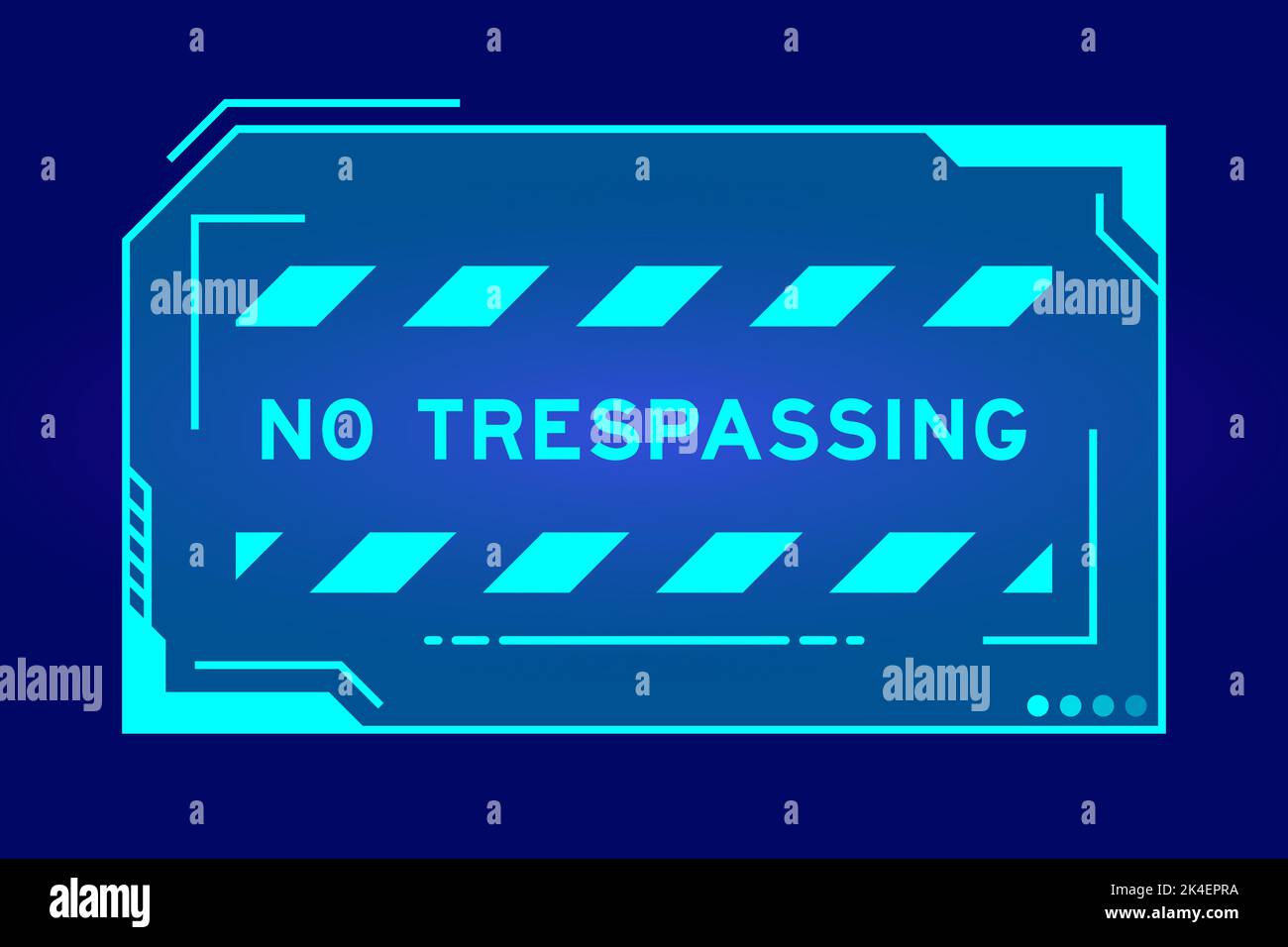 Futuristic hud banner that have word no treaspassing on user interface ...