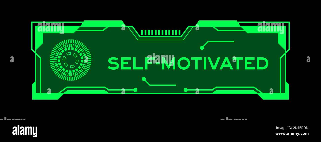 Green color of futuristic hud banner that have word self-motivated on ...