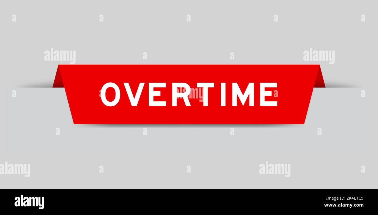 Red color inserted label with word overtime on gray background Stock ...