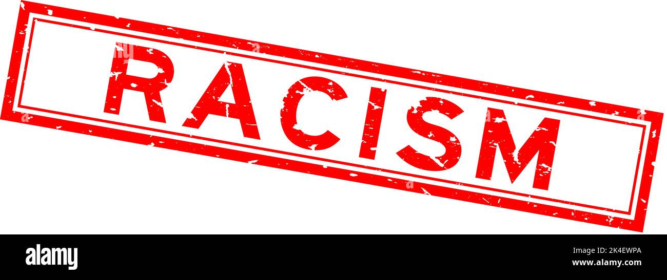 Grunge red racism word square rubber seal stamp on white background ...