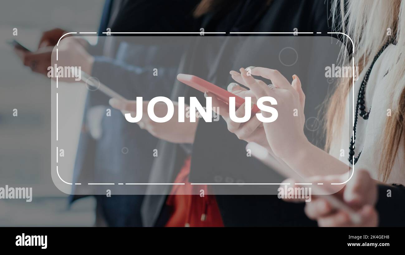 Join us. Social media. Subscribe network. Virtual team. Digital membership. Defocused ...