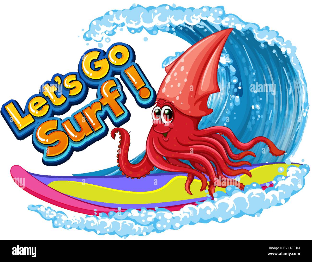 Lets go surf word with squid cartoon illustration Stock Vector Image ... Lets go surf word with squid cartoon illustration Stock Vector Image ...
