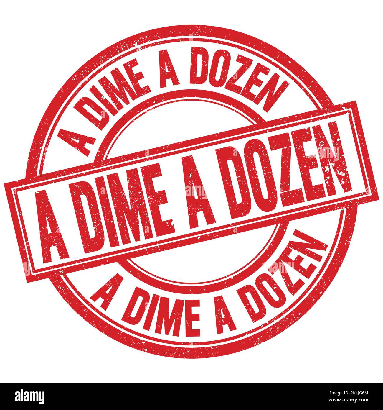 A DIME A DOZEN text written word on red round stamp sign Stock Photo ...
