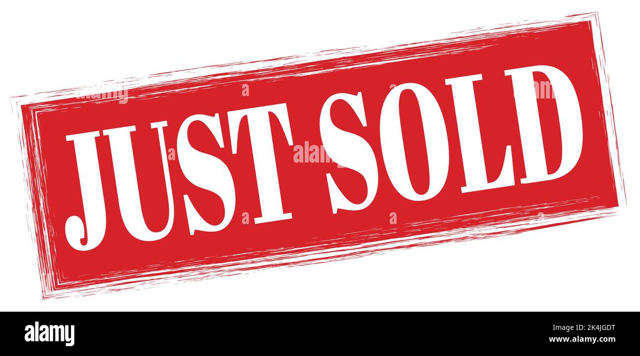 JUST SOLD text written on red rectangle stamp sign Stock Photo - Alamy