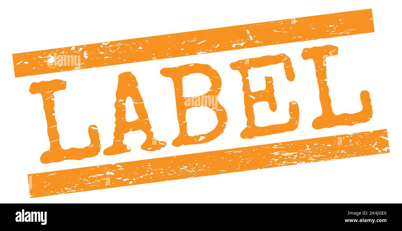 LABEL text written on orange grungy lines stamp sign Stock Photo - Alamy