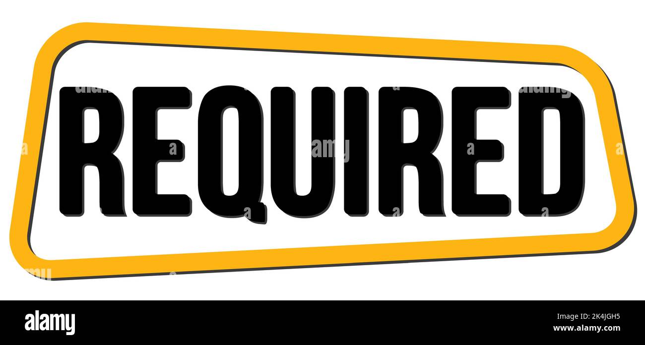 Required stamp sign seal hi-res stock photography and images - Alamy