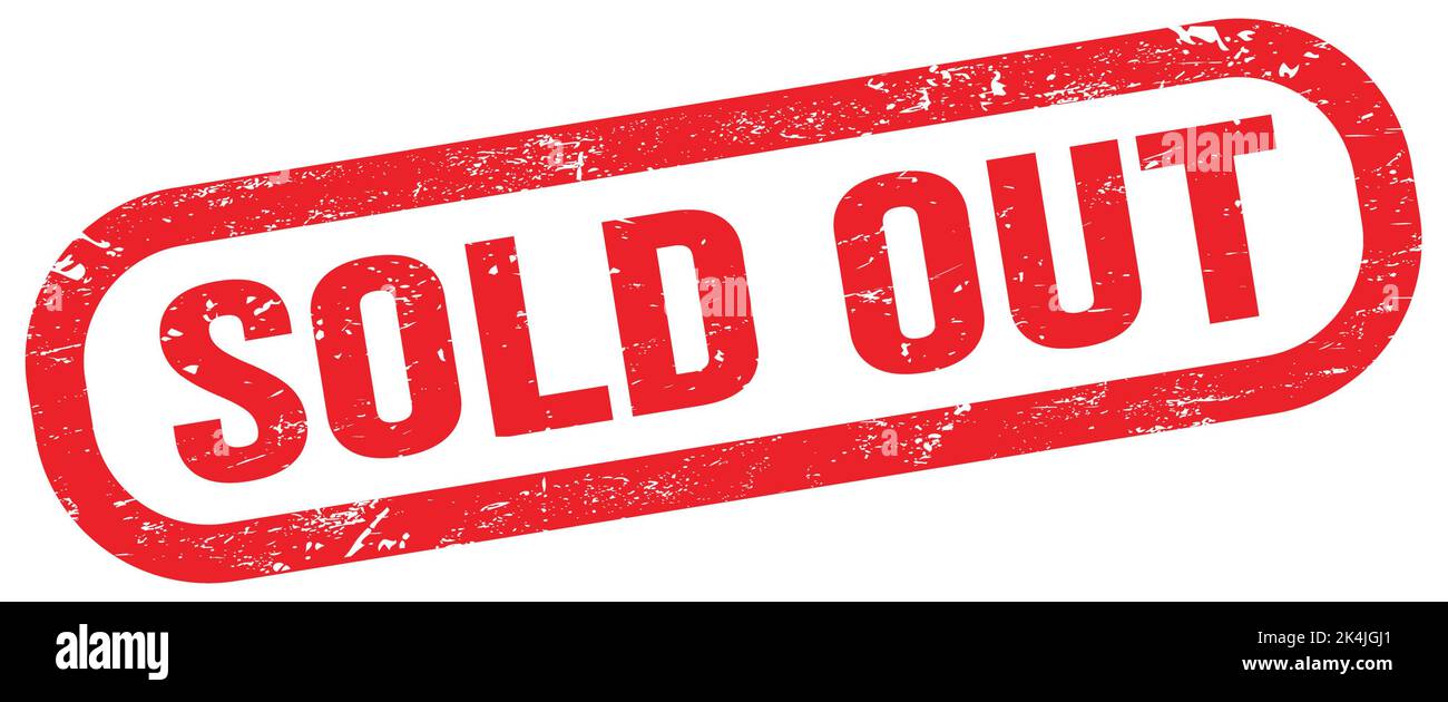SOLD OUT, text on red rectangle stamp sign Stock Photo - Alamy