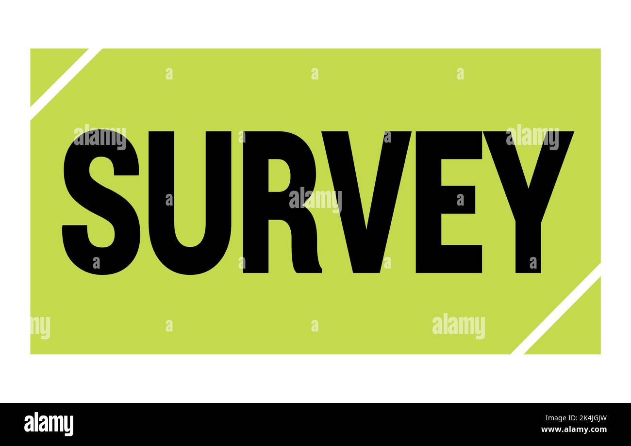 SURVEY text written on green-black rectangle stamp sign Stock Photo - Alamy
