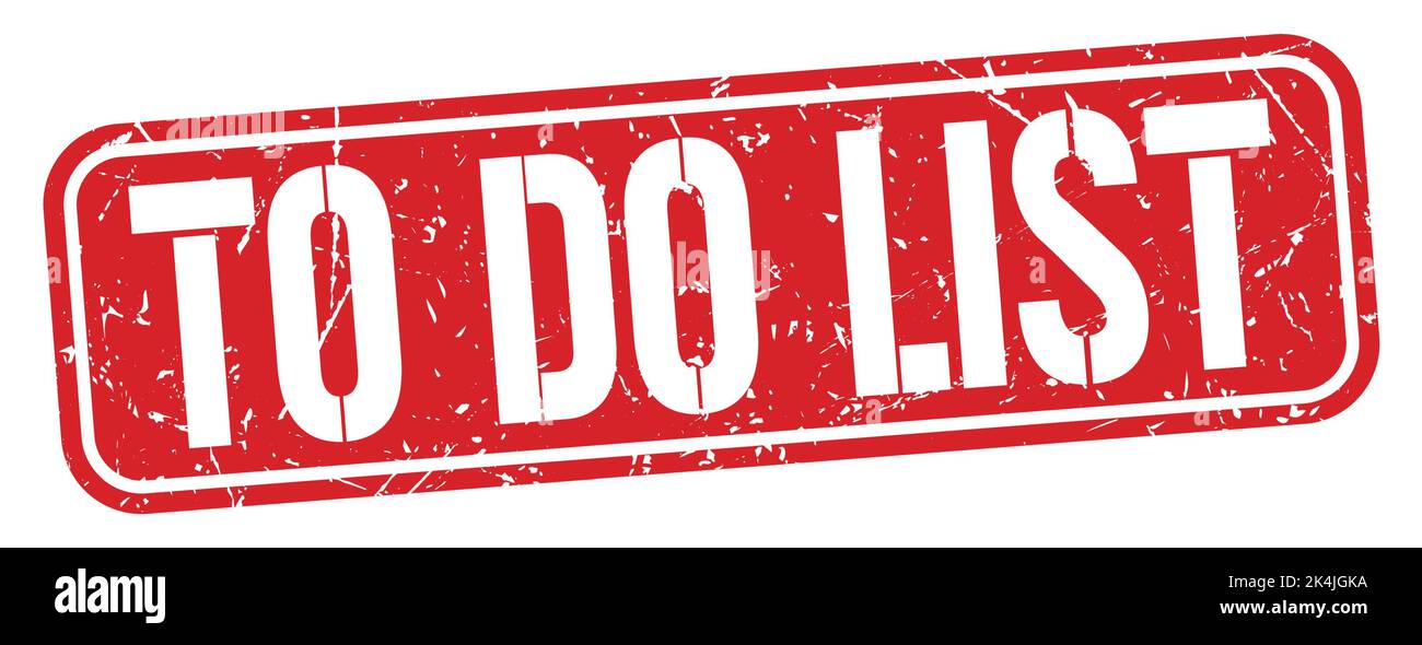TO DO LIST text written on red grungy stamp sign Stock Photo - Alamy