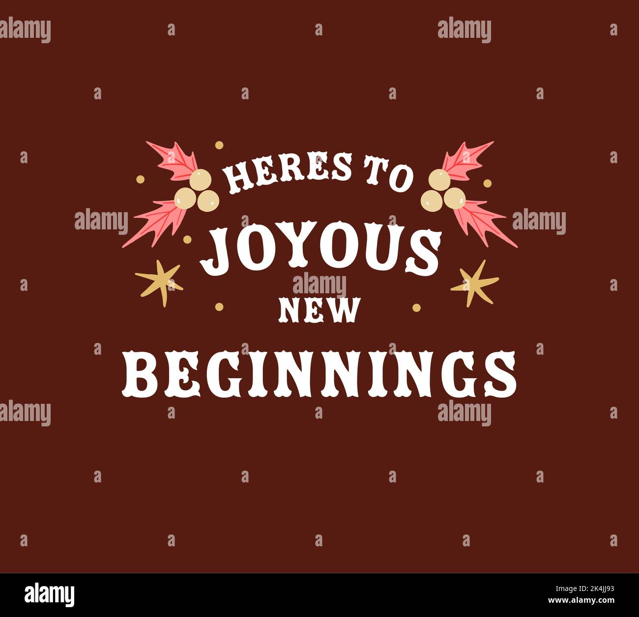 Composition of heres to joyous new beginnings text and christmas ...
