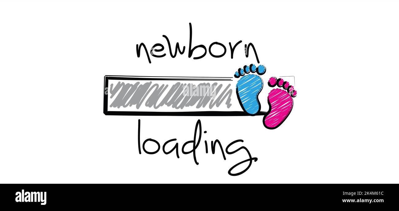 Slogan newborn is loading with download bar, baby please wait. New life ...