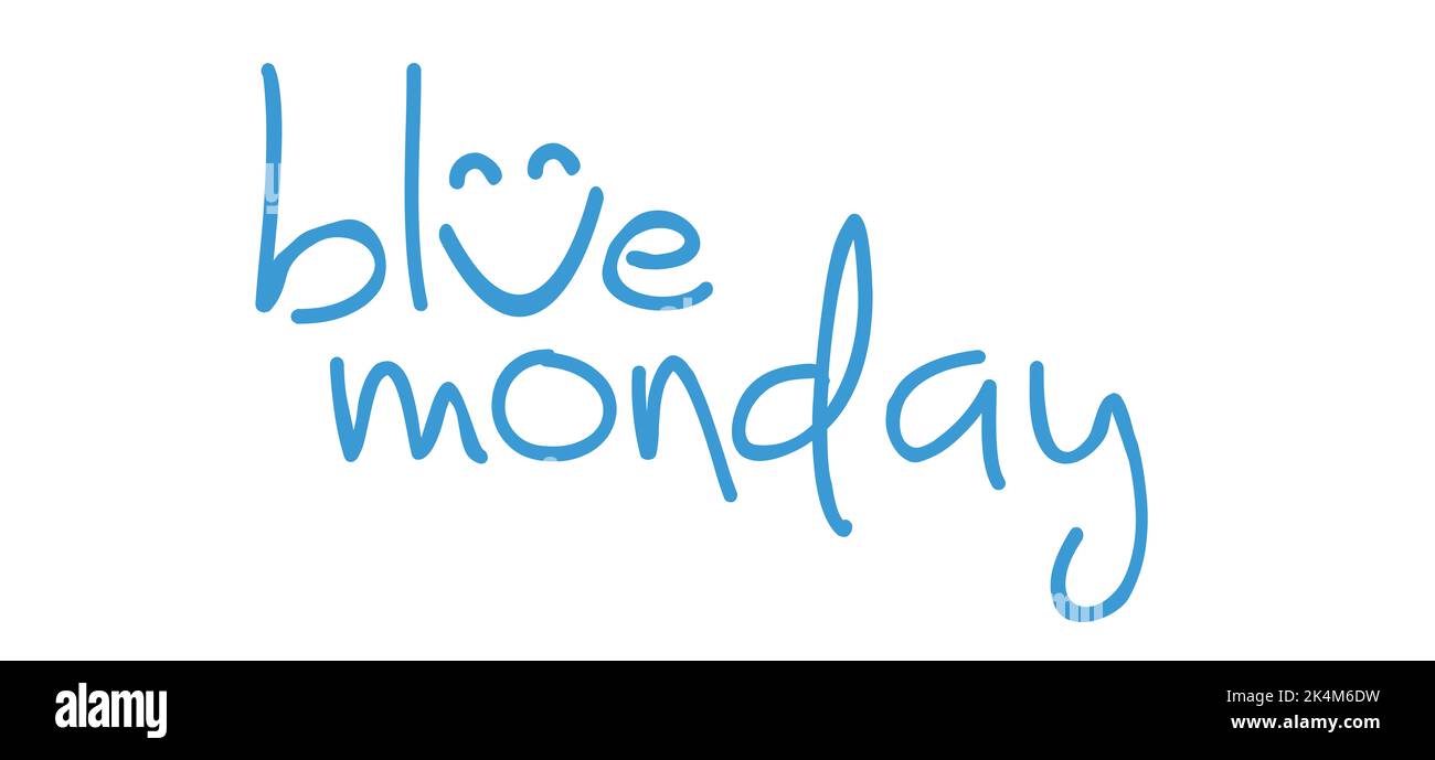 Blue monday with smile. Bestt vector slogans. The most depressing day ...