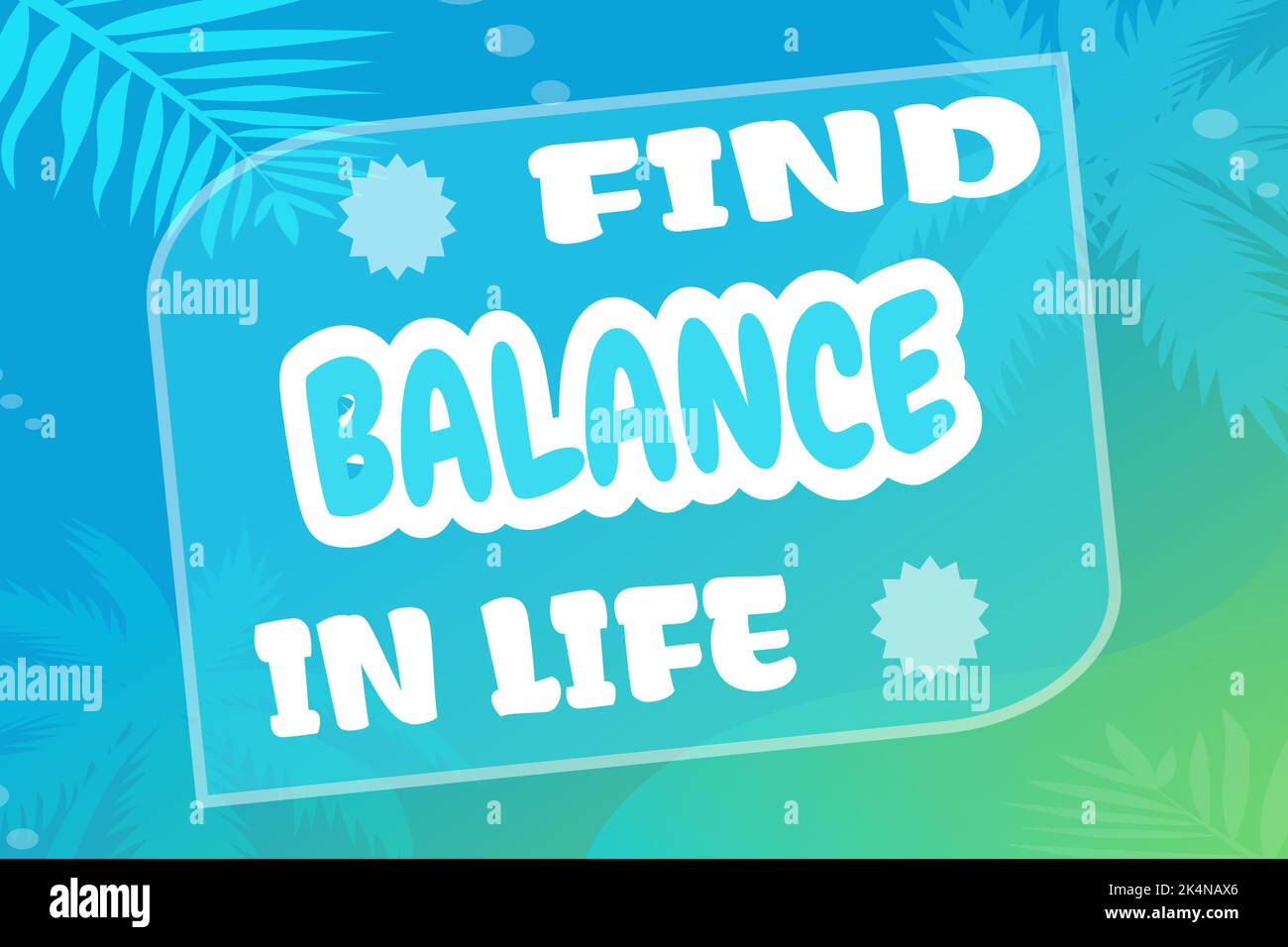 Inspirational motivational quote Find balance in life, on abstract ...