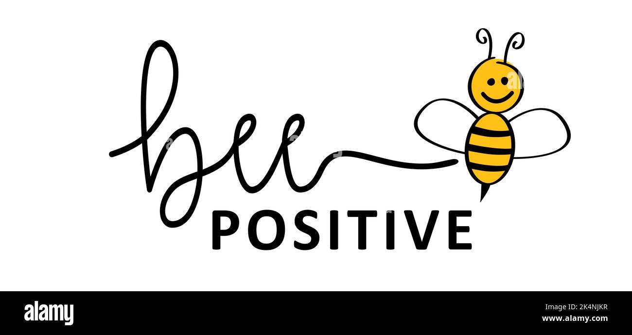 Bee positive thinking concept, for optimistic thinking and self belief ...