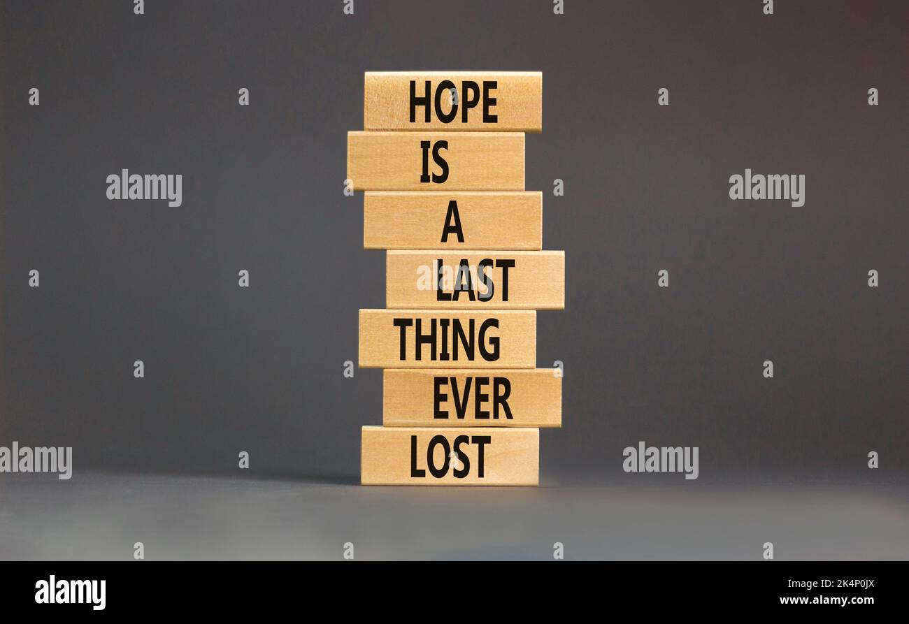 Do not lost hope symbol. Concept words Hope is a last thing ever lost ...