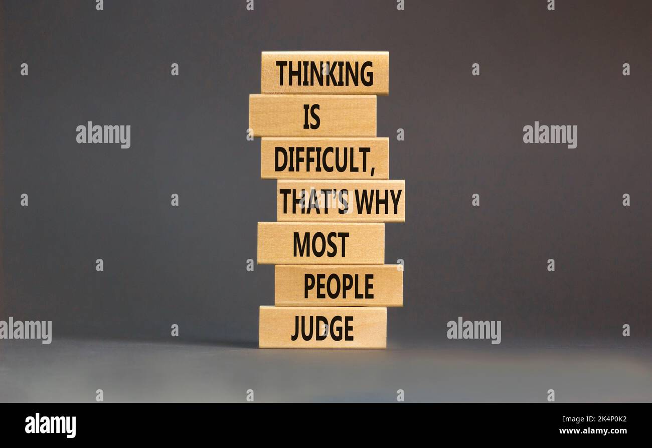 Thinking or judge symbol. Concept words Thinking is difficult that is ...