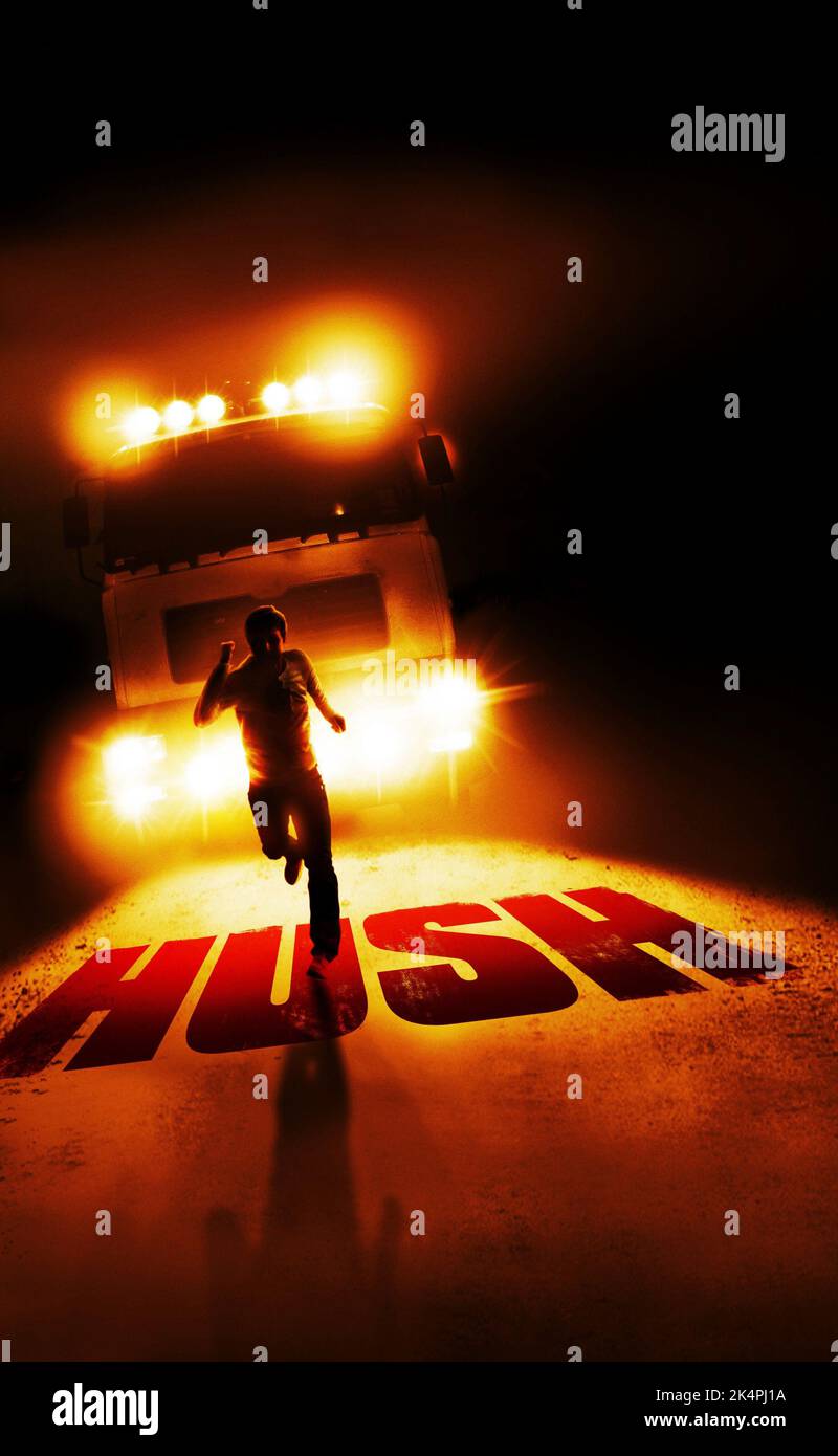 MOVIE POSTER, HUSH, 2008 Stock Photo - Alamy