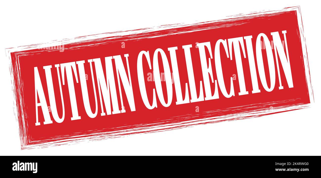 AUTUMN COLLECTION text written on red rectangle stamp sign Stock Photo ...