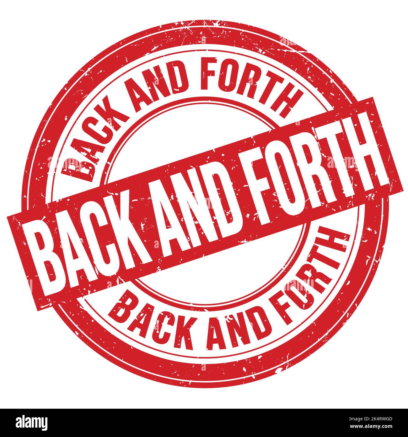 BACK AND FORTH text written on red round grungy stamp sign Stock Photo ...