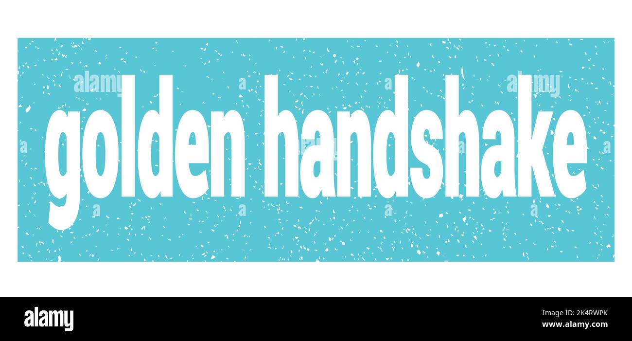 golden handshake text written on blue grungy stamp sign Stock Photo - Alamy