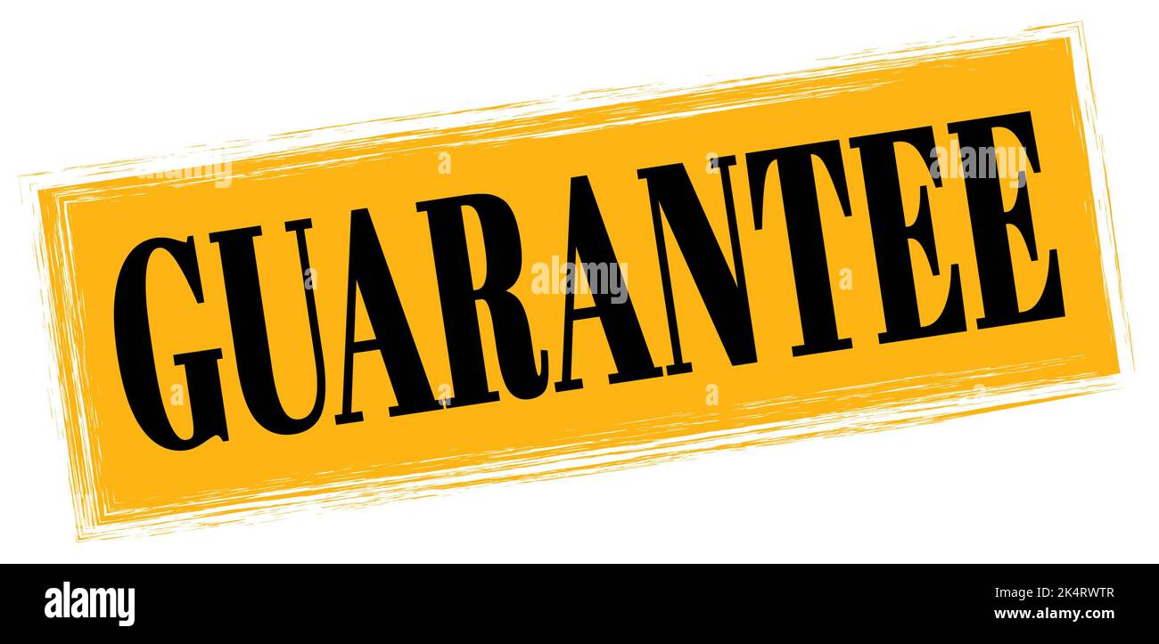 GUARANTEE text written on orange-black rectangle stamp sign Stock Photo ...