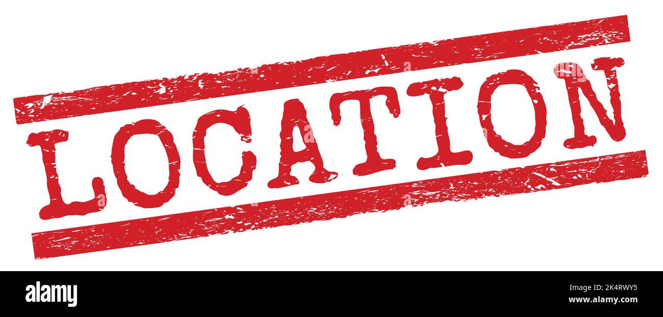 LOCATION text written on red grungy lines stamp sign Stock Photo - Alamy