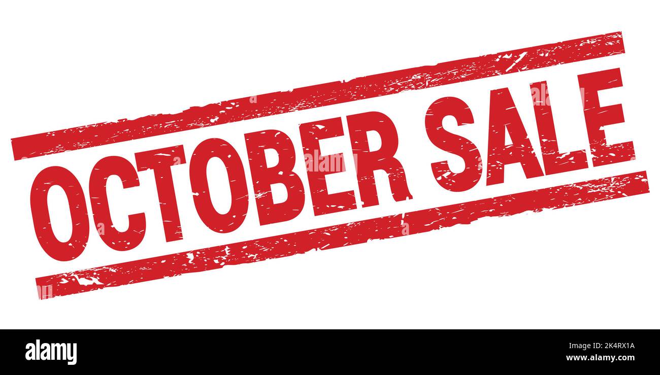 OCTOBER SALE text written on red rectangle stamp sign Stock Photo - Alamy