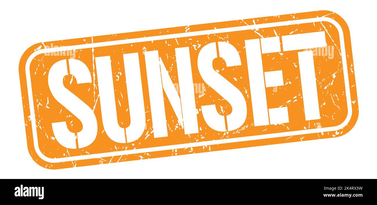SUNSET text written on orange grungy stamp sign Stock Photo - Alamy