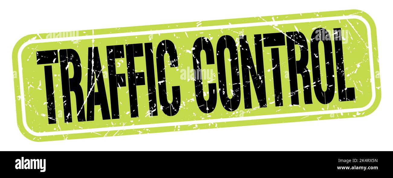 TRAFFIC CONTROL text written on green-black grungy stamp sign Stock ...