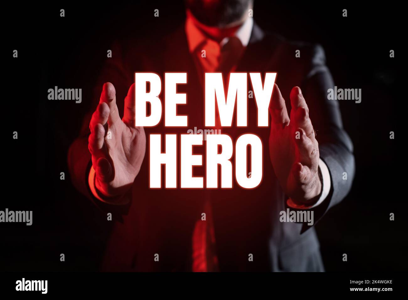 Text showing inspiration Be My Hero. Conceptual photo Request by ...