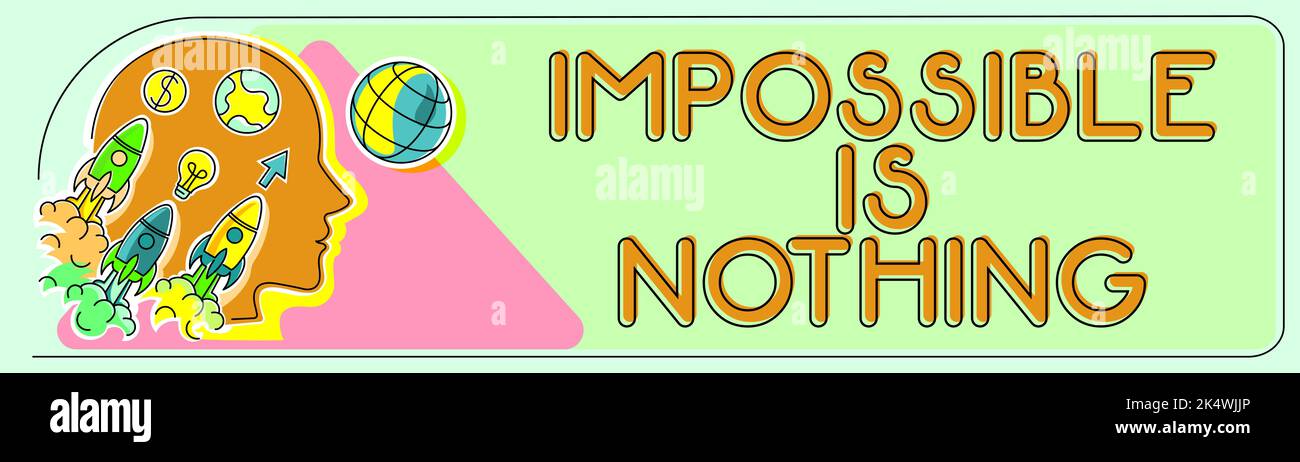 Inspiration showing sign Impossible Is Nothing. Word Written on ...