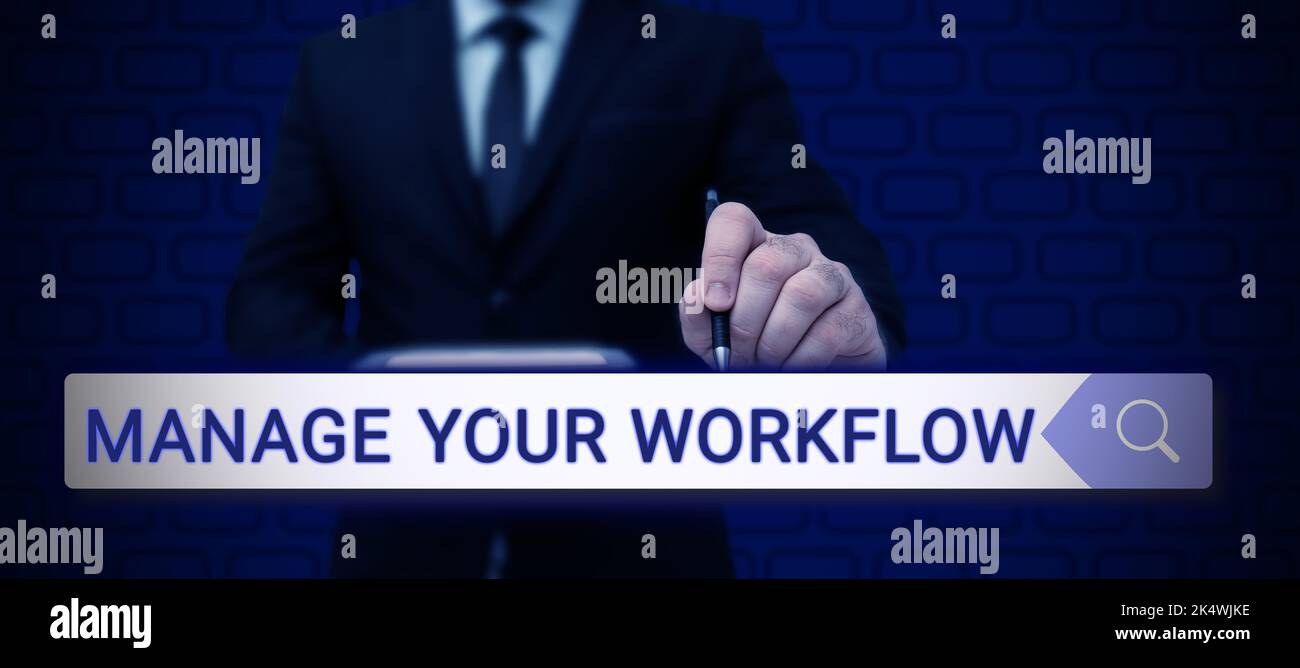 Text caption presenting Manage Your Workflow. Business approach ... Text caption presenting Manage Your Workflow. Business approach ...