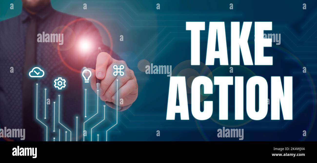 Handwriting text Take Action. Business concept positive act of making a ...