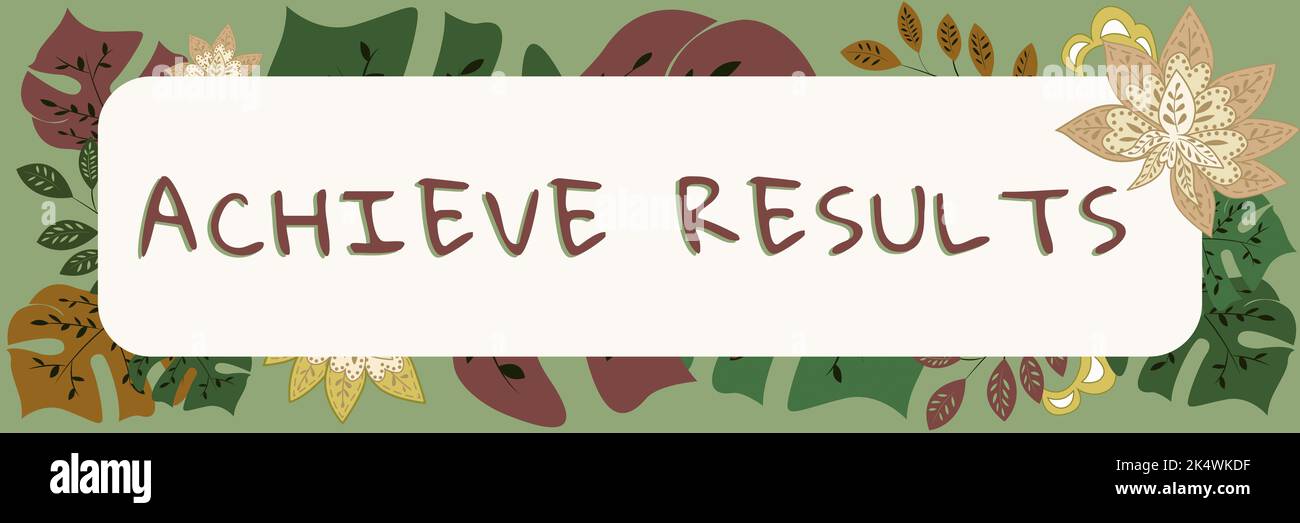 Hand writing sign Achieve Results. Concept meaning to target and ...