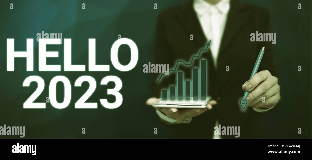 Conceptual caption Hello 2023. Concept meaning Hoping for a greatness ...