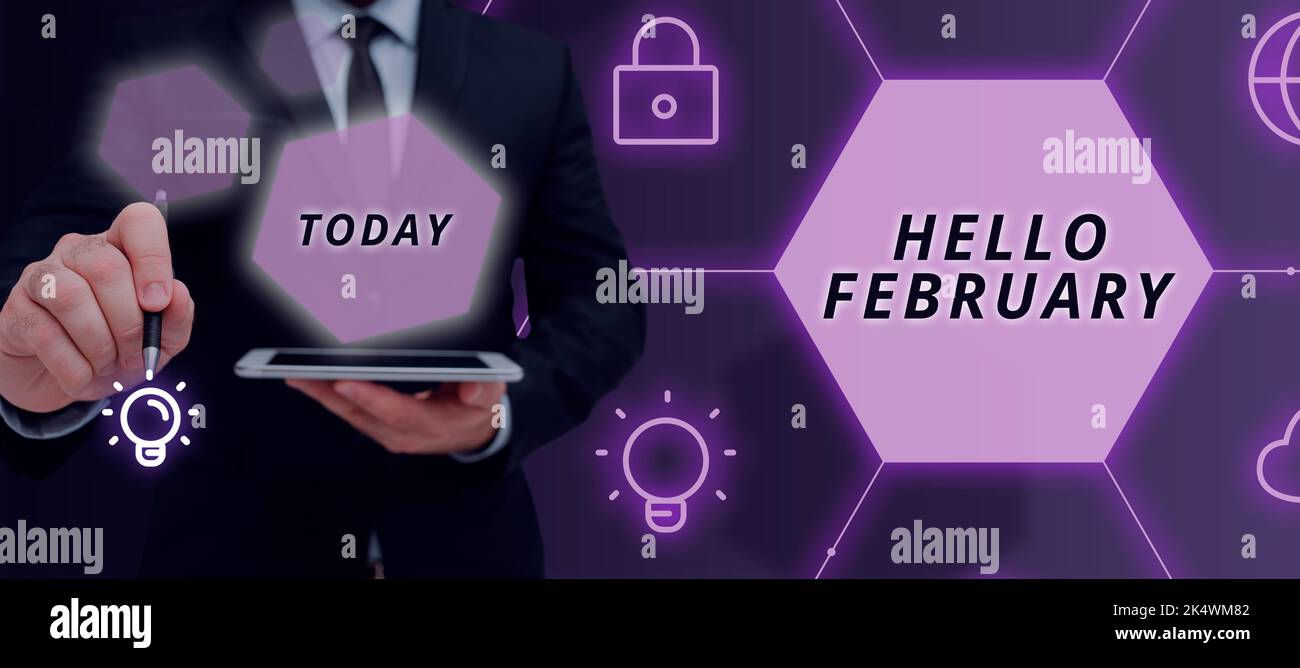 Conceptual caption Hello February. Word Written on greeting used when ...