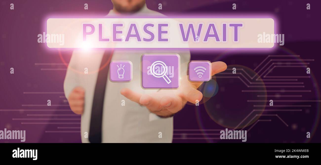 Conceptual caption Please Wait. Internet Concept to pause any ... Conceptual caption Please Wait. Internet Concept to pause any ...