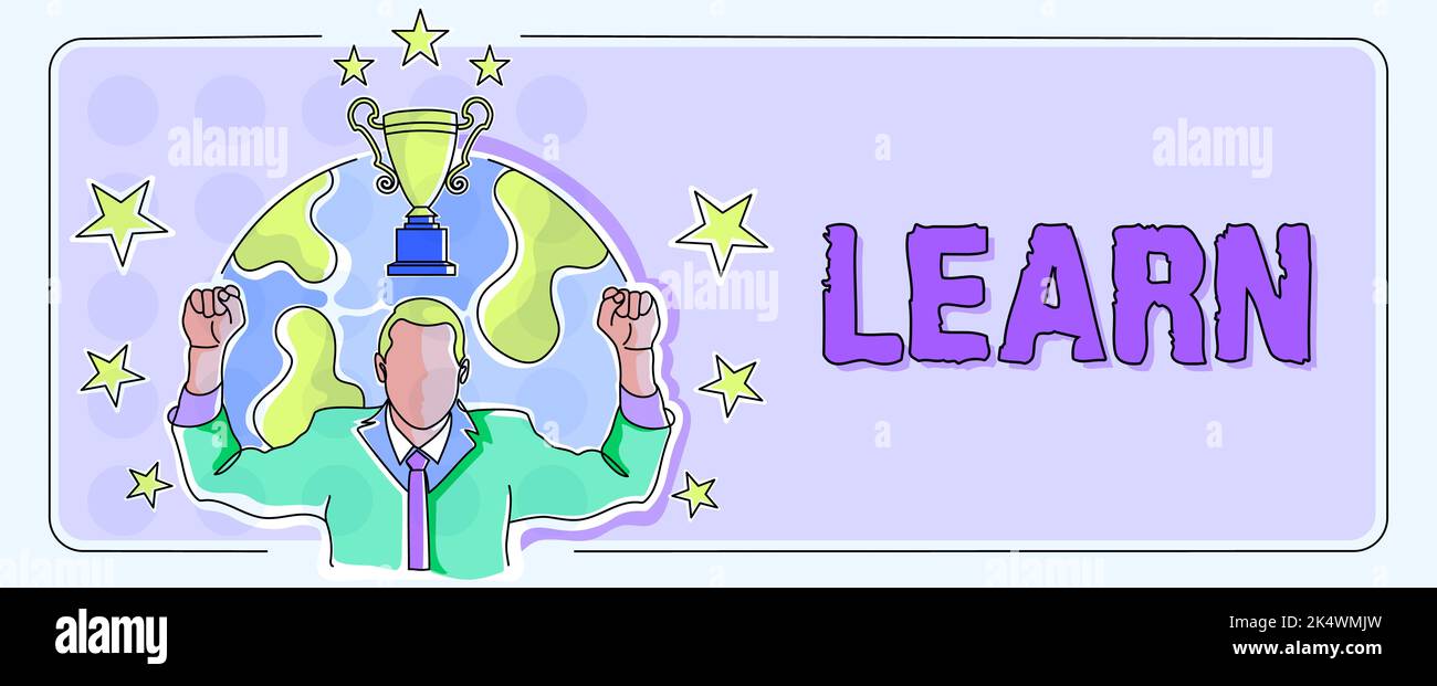 Hand writing sign Learn. Word for process of acquiring new modifying existing knowledge ...